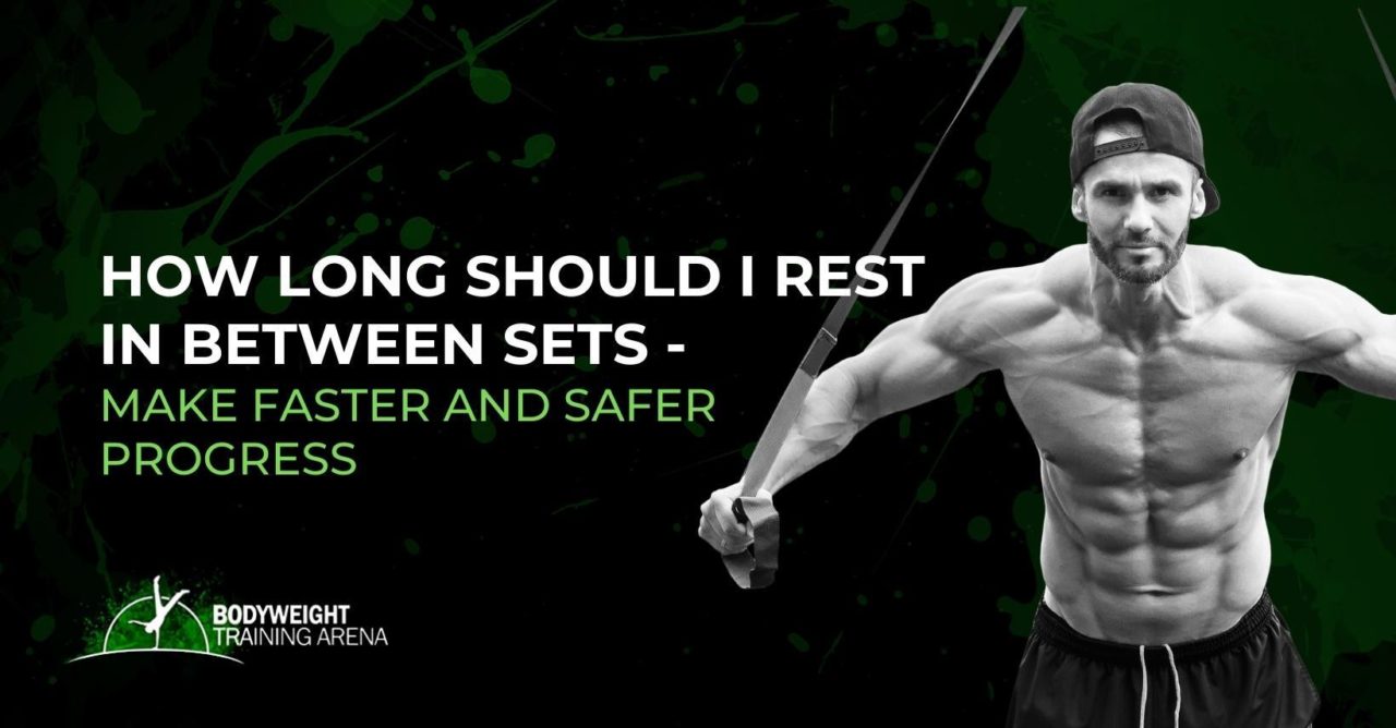 How Long Should I Rest: Make Faster Progress With Rests Between Sets ...